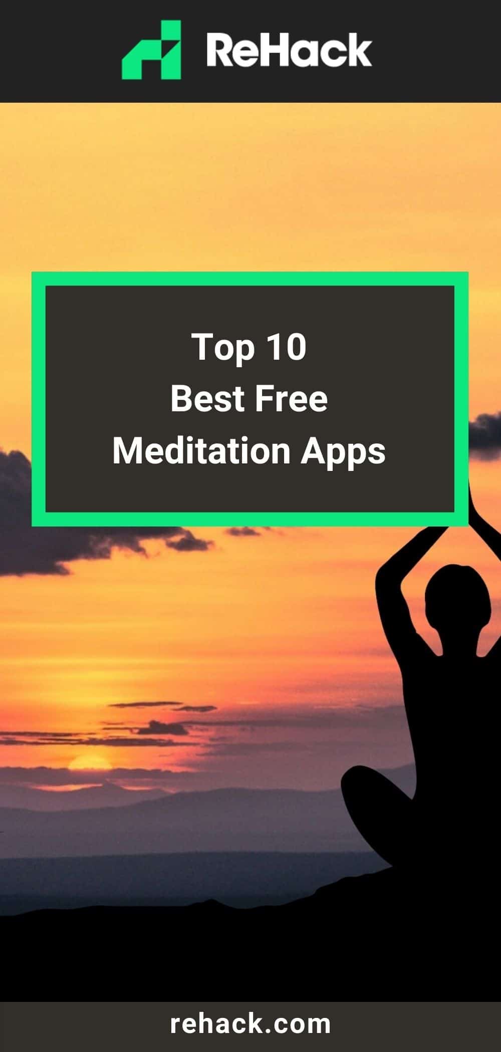 Top 10 Best Free Meditation Apps - ReHack